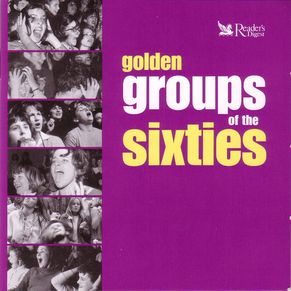 Oldies But Goodies: Golden Groups Of The Sixties